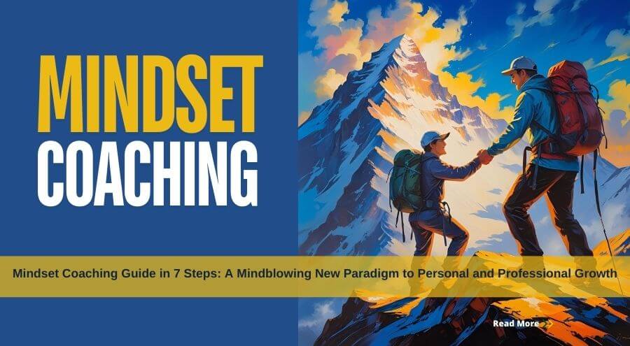 Mindset Coaching Guide In 7 Steps: A Mindblowing New Paradigm To ...