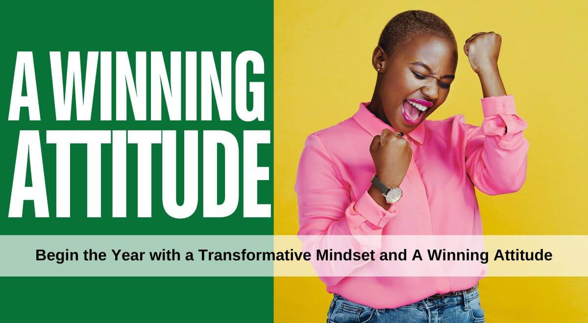 7 Powerful Ways To Begin The Year With A Transformative Mindset And A ...